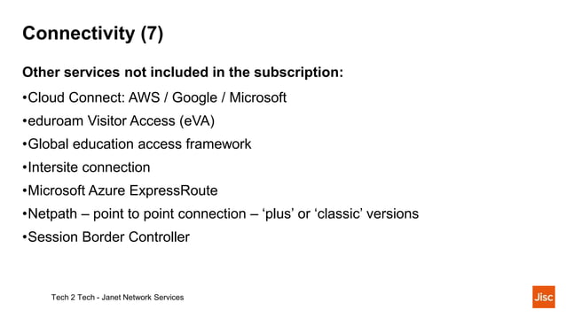 Tech 2 Tech - an overview of Janet Network services | PPT
