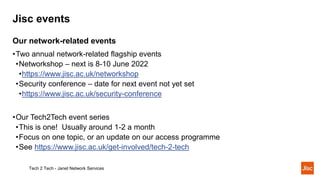 Tech 2 Tech - an overview of Janet Network services | PPTX