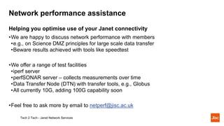 Tech 2 Tech - an overview of Janet Network services | PPTX