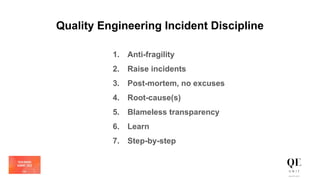 Incidents - The Shorter, the Better with the Quality Engineering ...