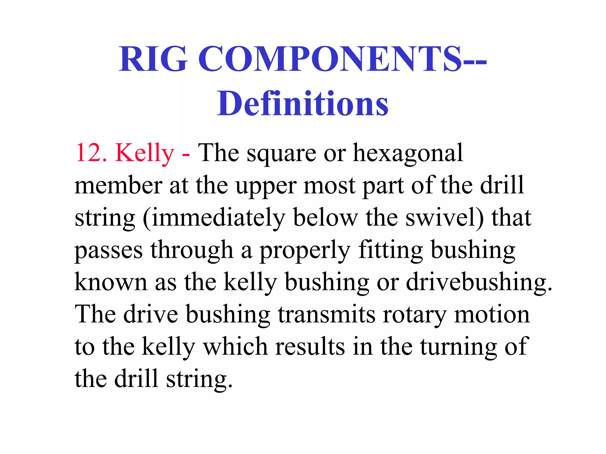 RIG COMPONENTS - Definitions | PPT