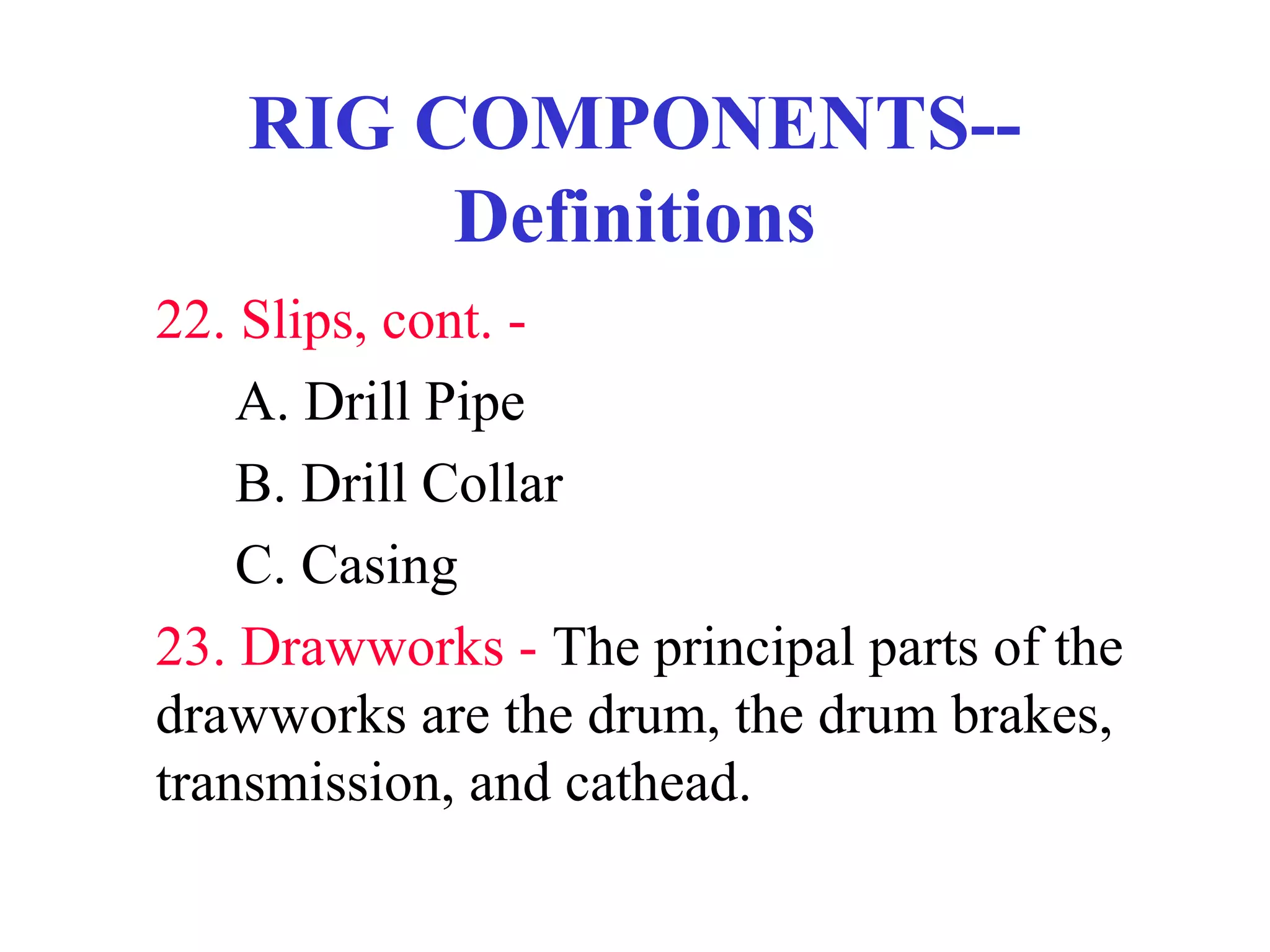 RIG COMPONENTS - Definitions | PPT