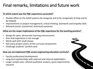 Using socially relevant projects to develop engineering students ...