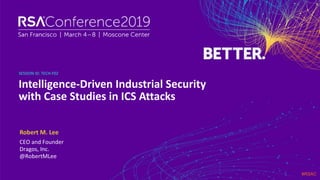 Intelligence-Driven Industrial Security with Case Studies in ICS ...