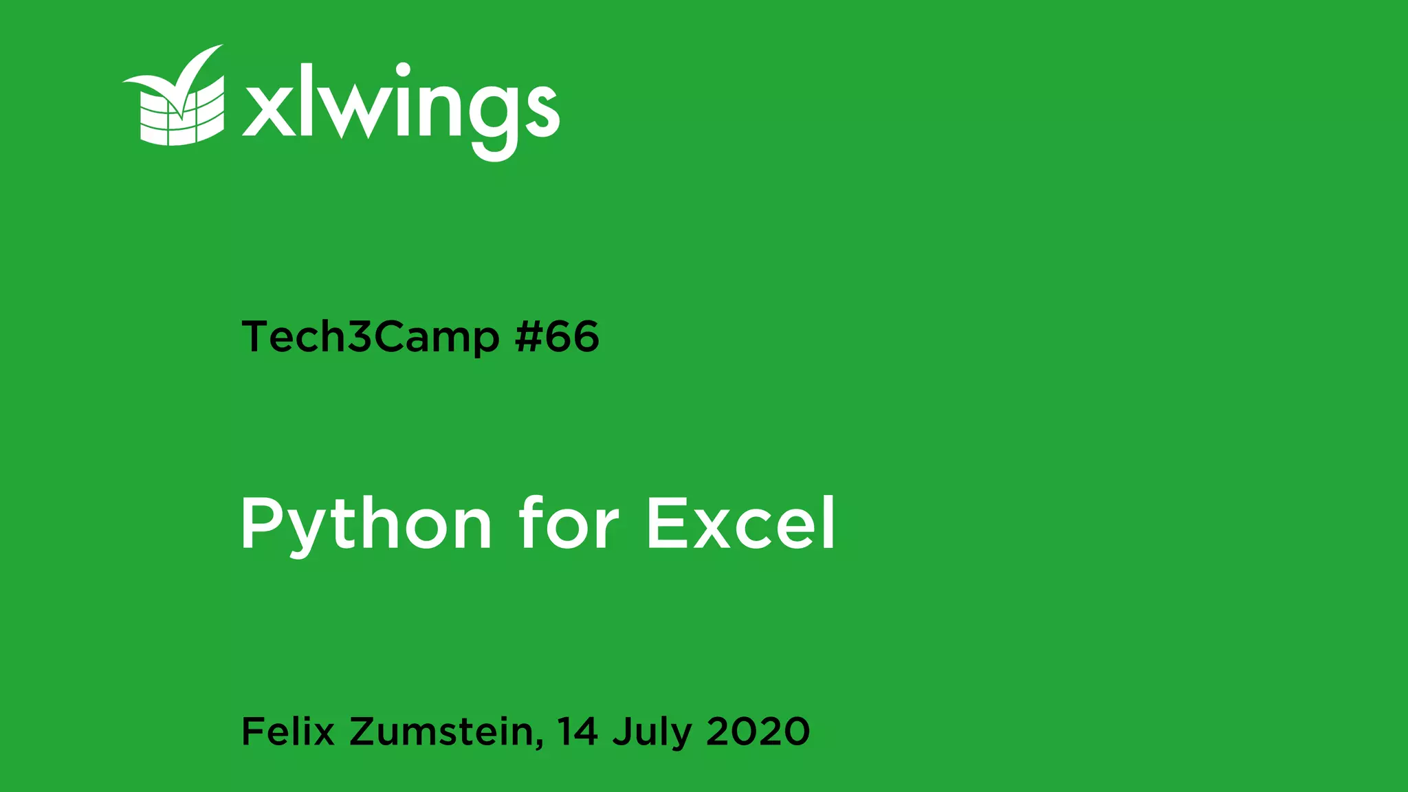 Tech3camp Meetup: Python for Excel | PPT