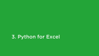 Tech3camp Meetup: Python for Excel | PPT