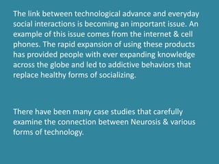 Technology Causes Social Isolation & Neurosis | PPT