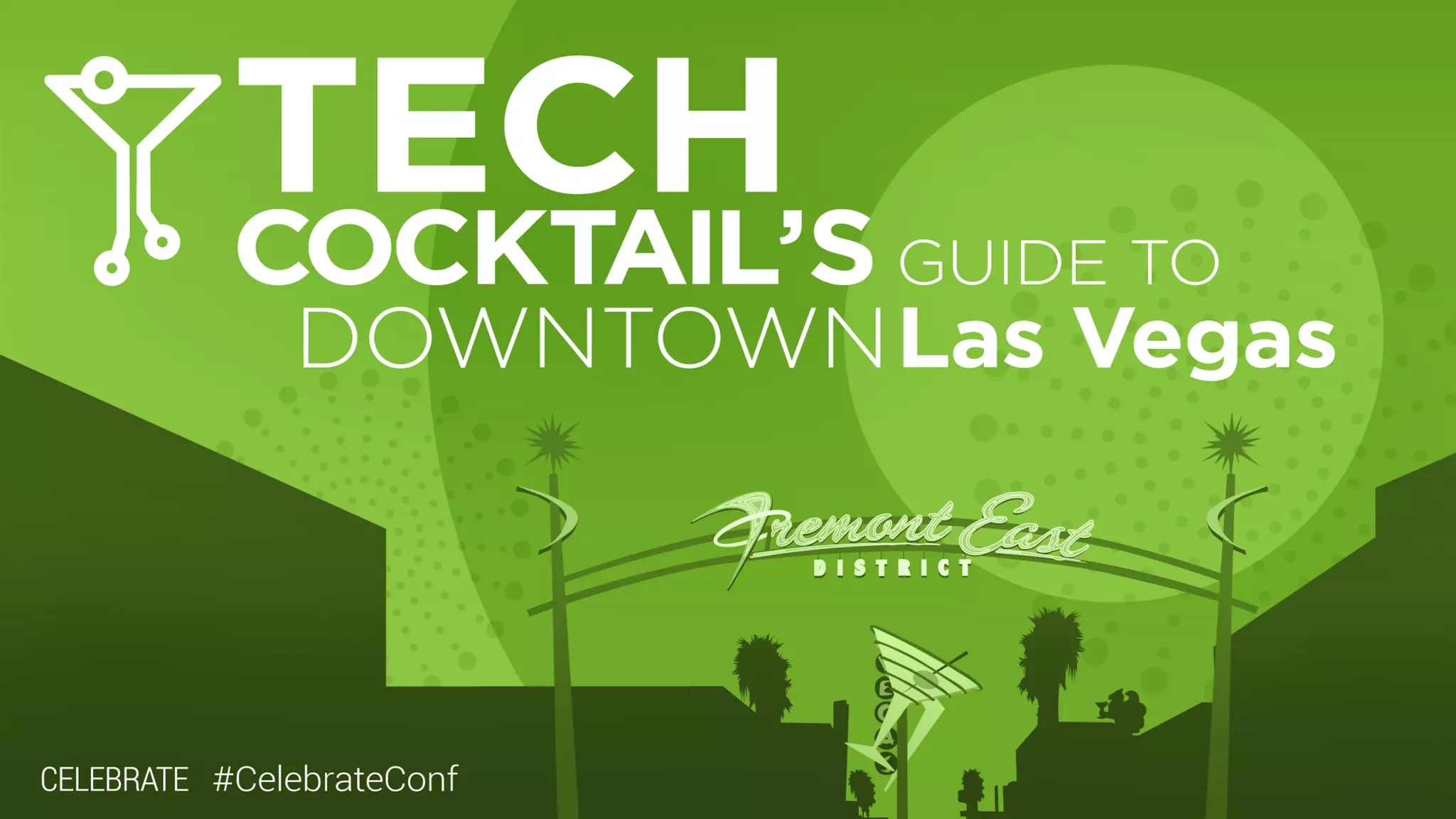 Tech Cocktail's Guide to Downtown Las Vegas | PPT