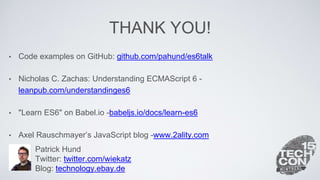 ES6 - The Future of JavaScript - Now! | PPT