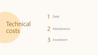 Don’t Go Bankrupt! Managing Technical Costs | PPT