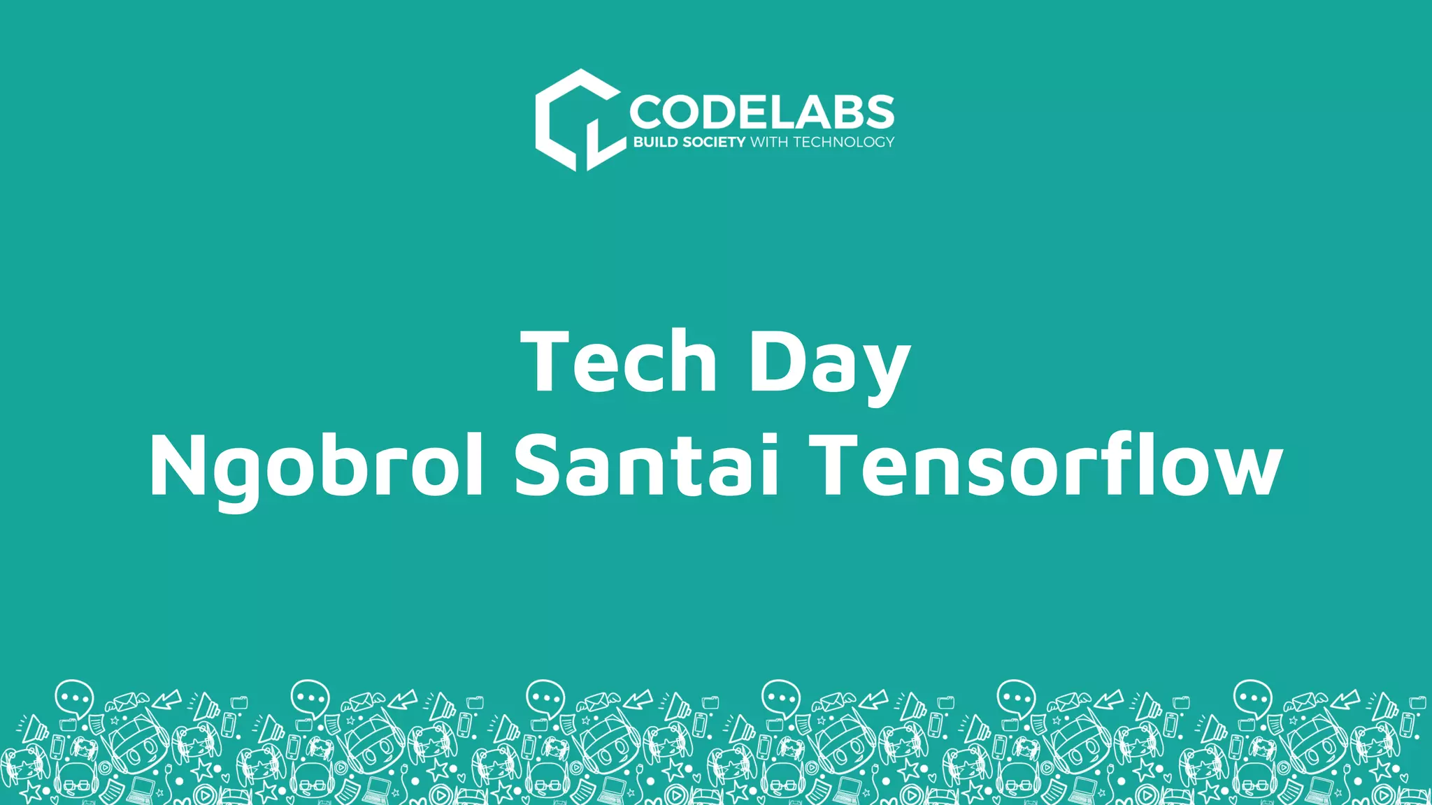 Tech day ngobrol santai tensorflow | PDF