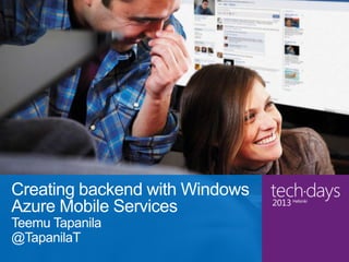TechDays 2013: Creating backend with windows azure mobile services | PPT