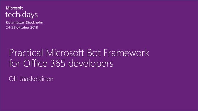 Practical Microsoft Bot Framework For Office 365 Developers Ppt