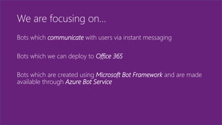 Practical Microsoft Bot Framework for Office 365 developers | PPTX