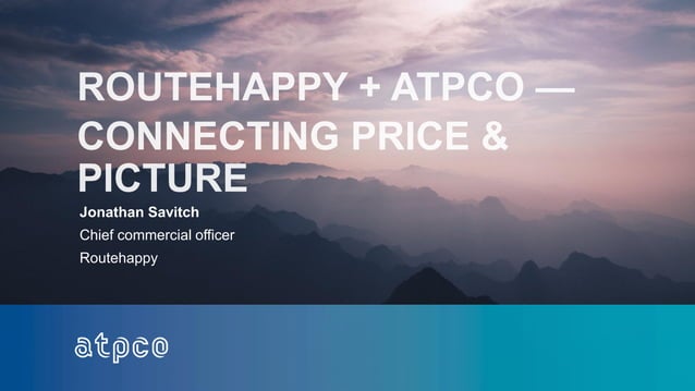Elevate 2017 - Innovation Forum: Routehappy and ATPCO: Connecting price ...