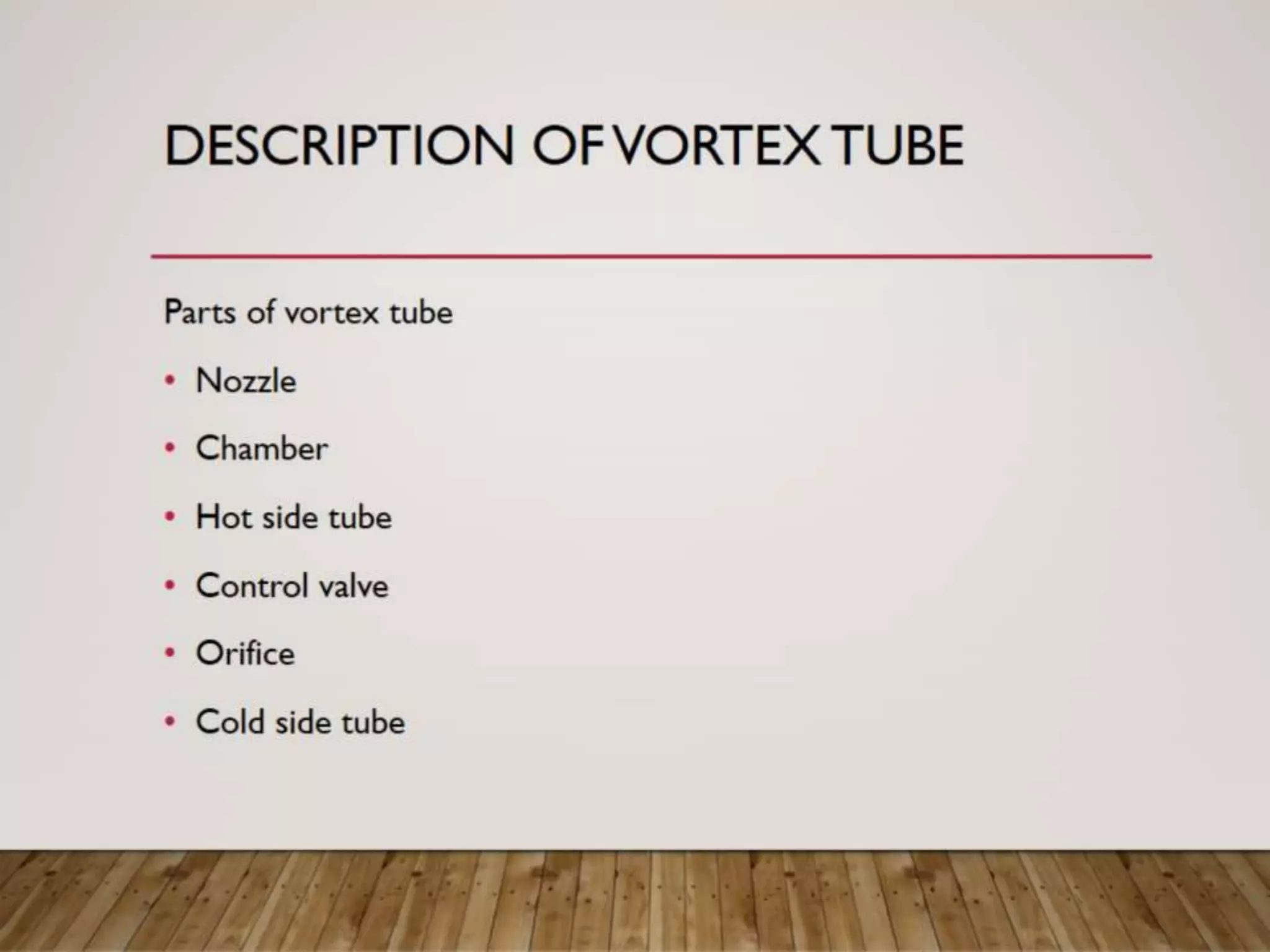 Vortex Tube Refrigeration | PPT