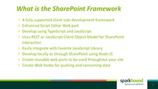 SharePoint Development with the SharePoint Framework | PPT