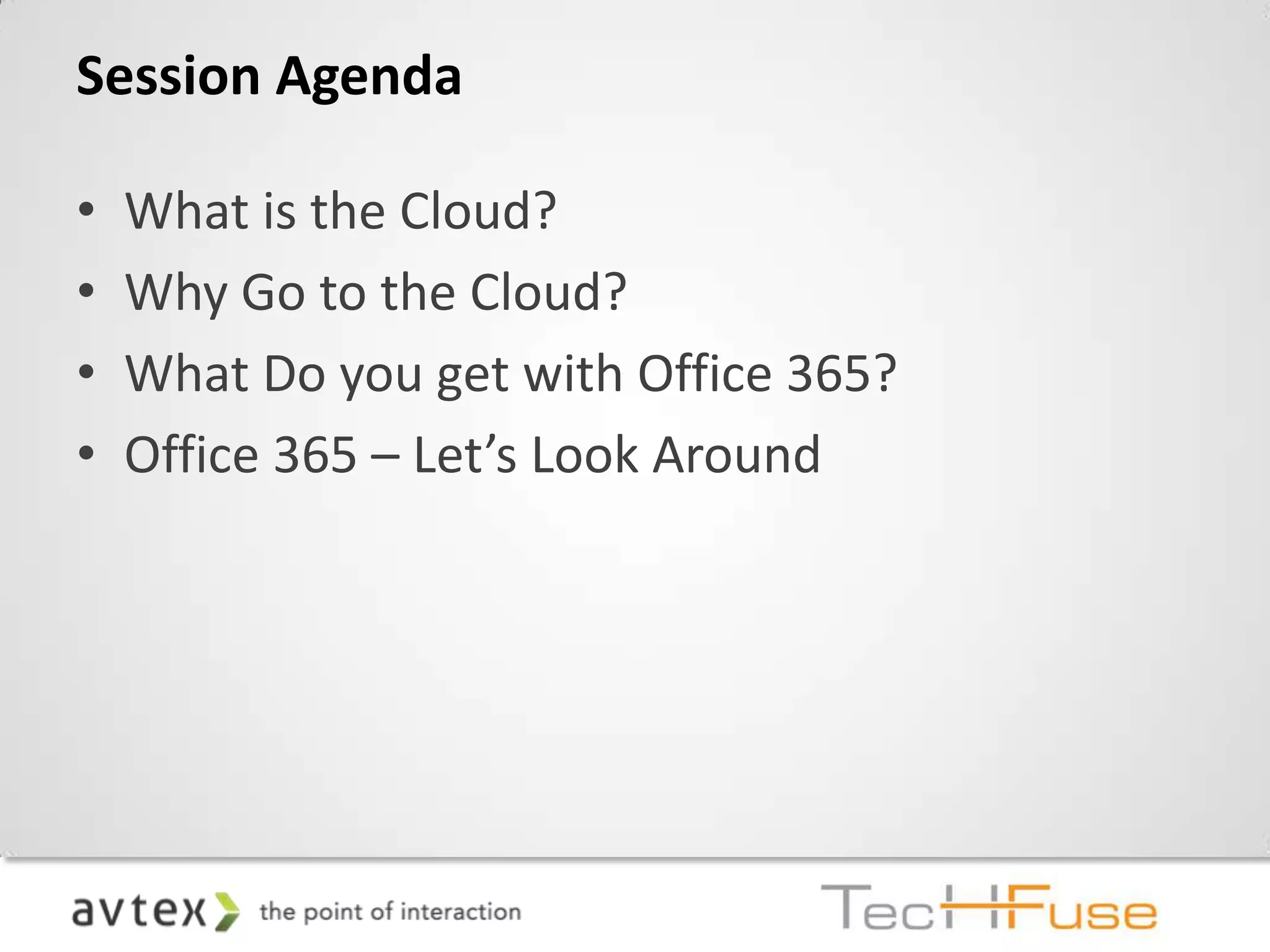 TechFuse 2012: What does Office 365 mean to your organization? | PPTX