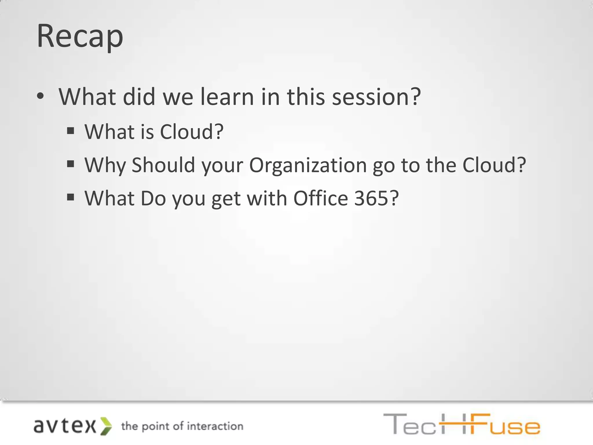 TechFuse 2012: What does Office 365 mean to your organization? | PPTX