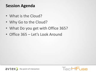 TechFuse 2012: What does Office 365 mean to your organization? | PPTX
