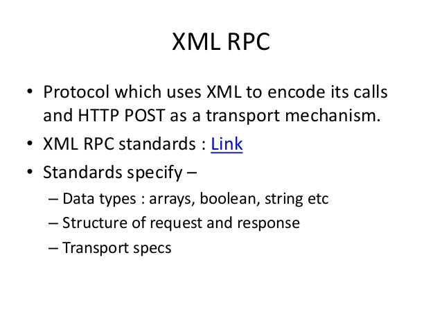 Webservices Overview : XML RPC, SOAP and REST Webservices Overview : XML RPC, SOAP and REST