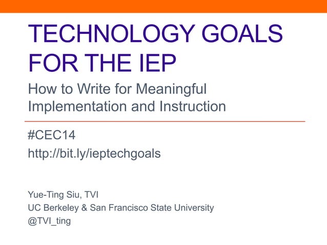 Technology Goals for the IEP: How to Write for Meaningful ...