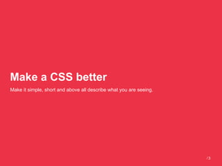 Tech Headline - CSS Naming Conventions: Improve your code with OOCSS, SMACSS, DRY and BEM | PPT