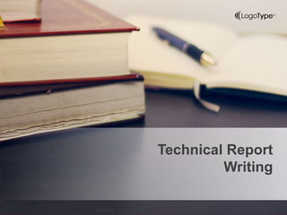 Techinal reports writing | PPTX