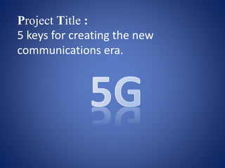 5G the Future of next Generation of communication | PPTX | Computer ...