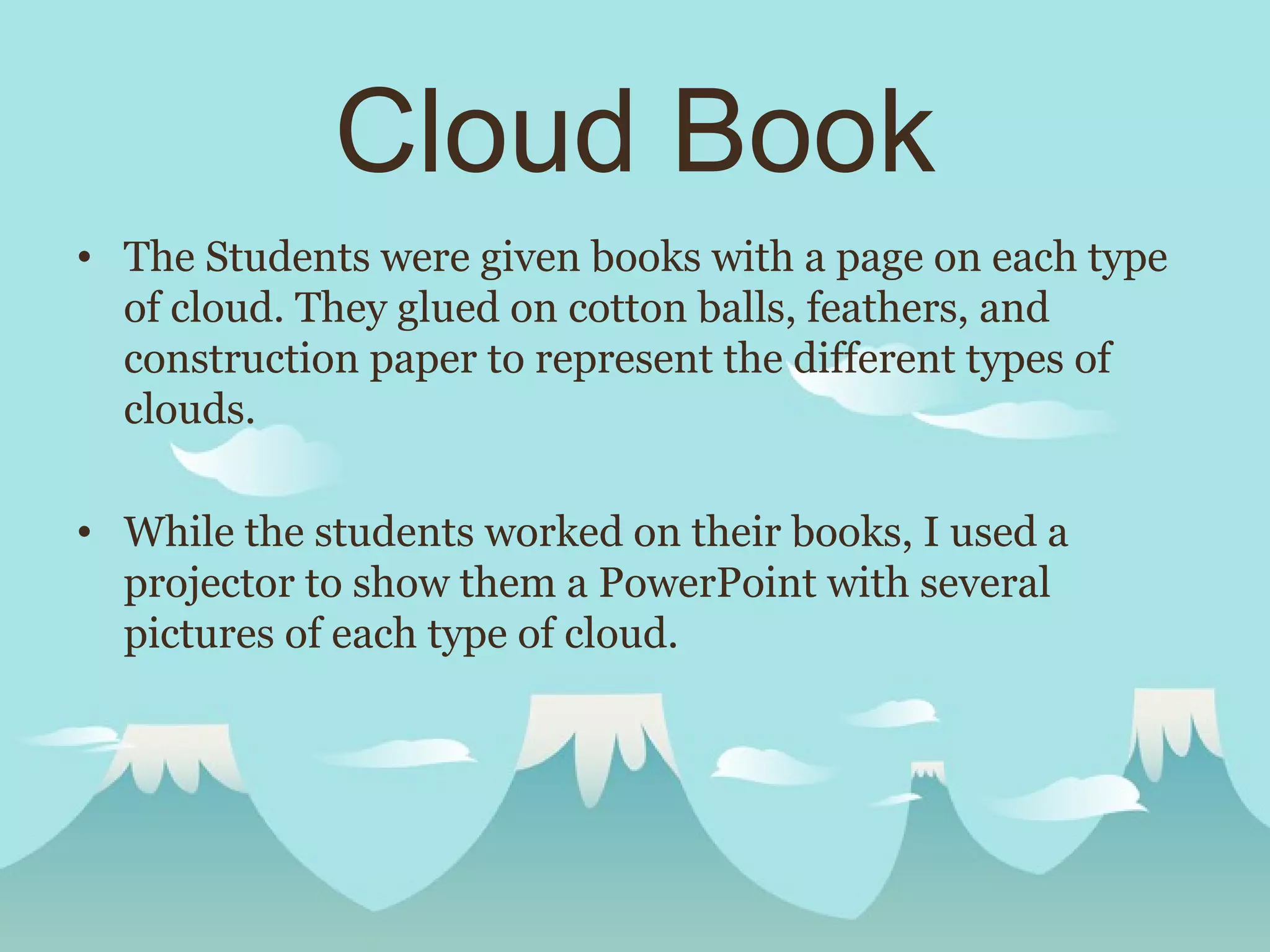 Technololgy Integration: Clouds | PPT