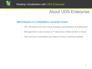 UDS Enterprise Technical features | PPTX