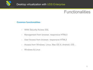 UDS Enterprise Technical features | PPTX