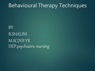 Techiques of behavior therapy | PPTX