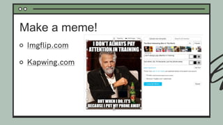 Much Wow: What Are Memes and Why they Matter for Training (Techlearn) | PPT