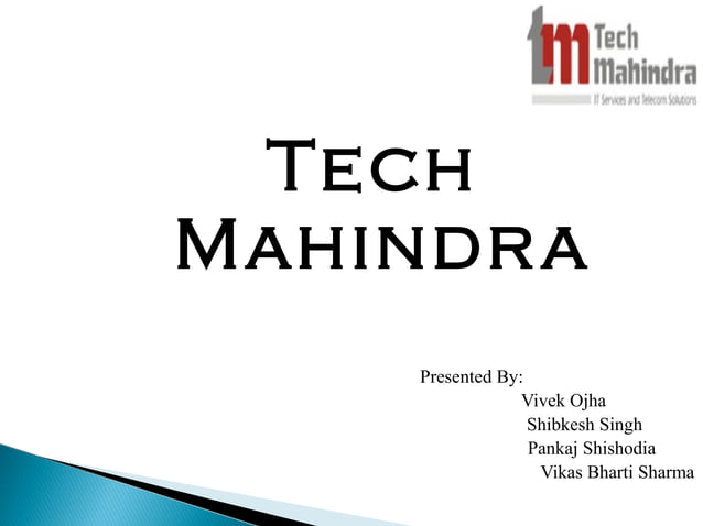 Tech mahindra | PPT | Telecommunications Industry | Industries