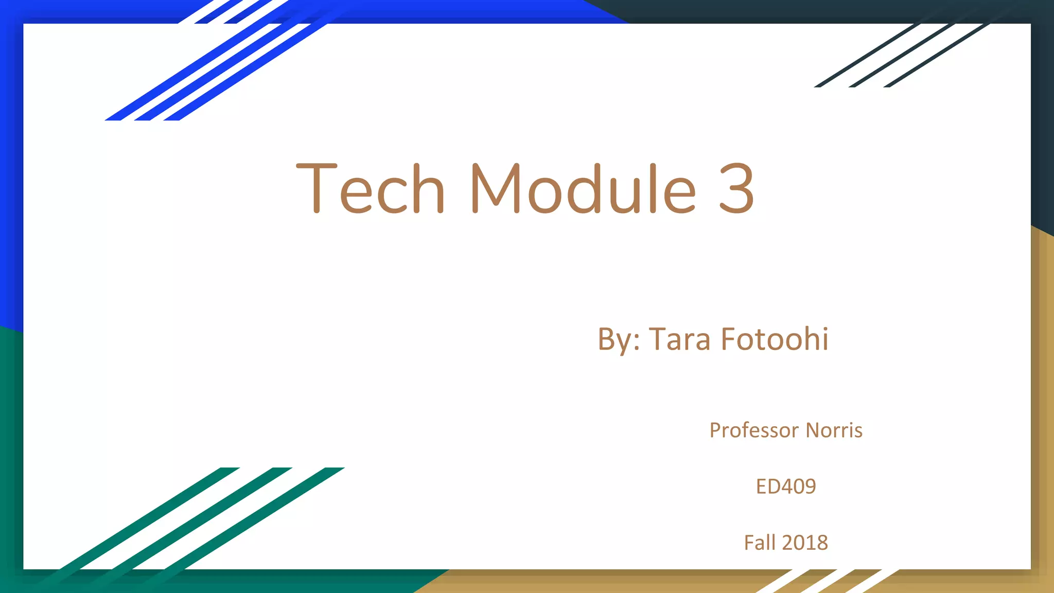 Tech module 3 | PPT