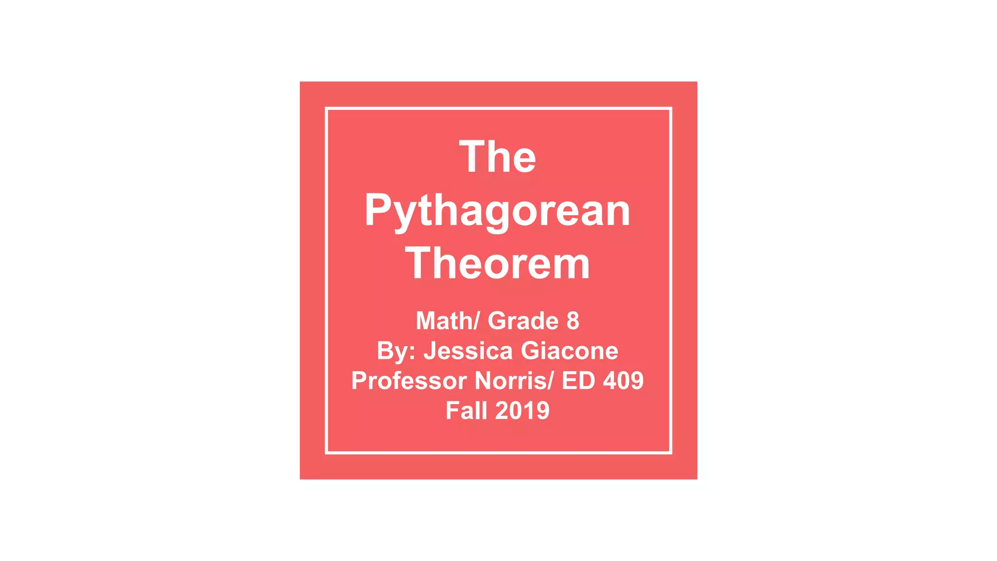 The Pythagorean Theorem | PPTX