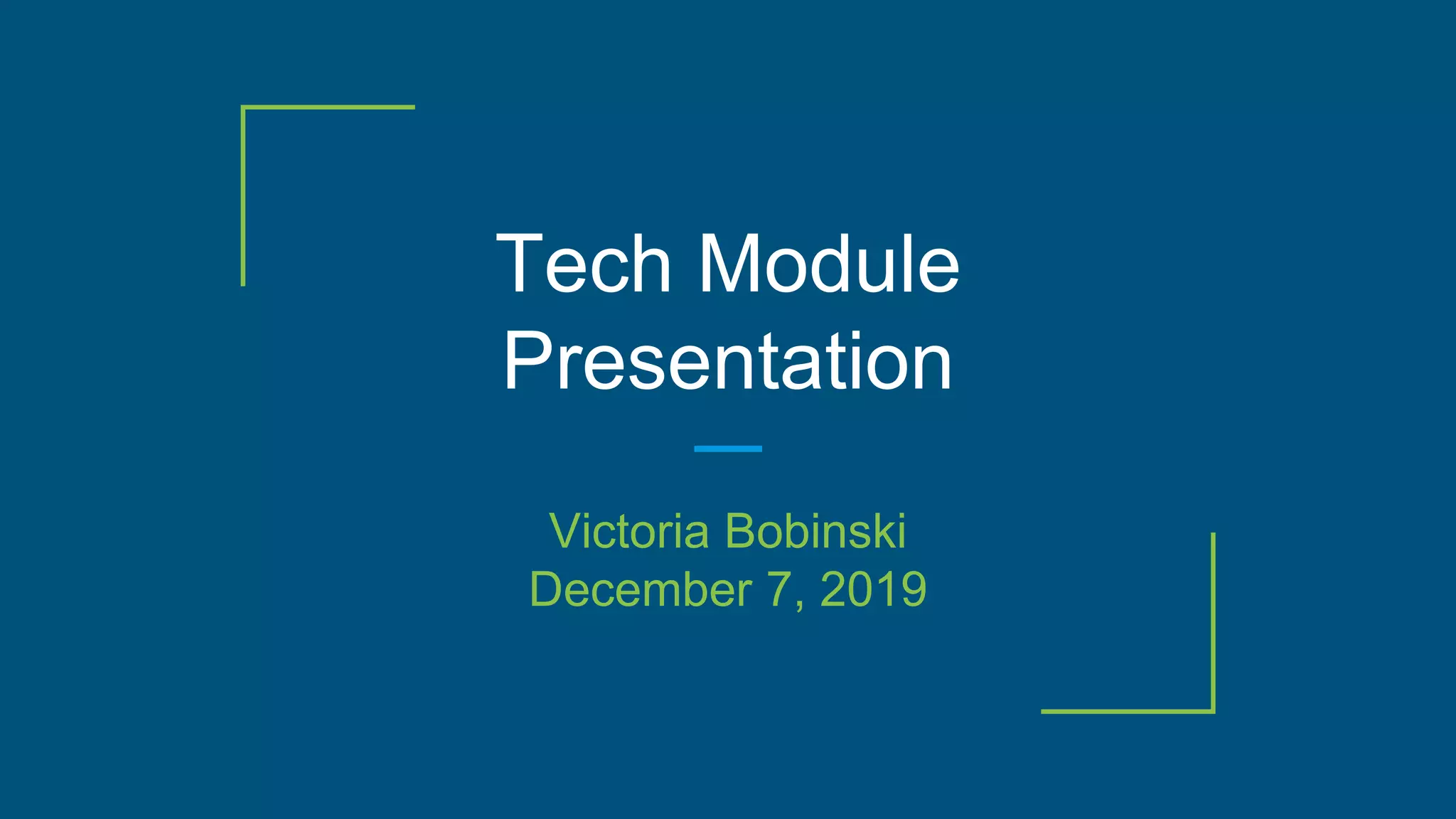 Tech Module Presentation | PPT