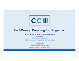 TechMoney: Prepping for Diligence The Technical Side of Raising Capital ...