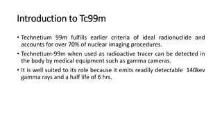 Technetium Generator and safe use of radiopharmaceuticals by T.R.B. | PPTX