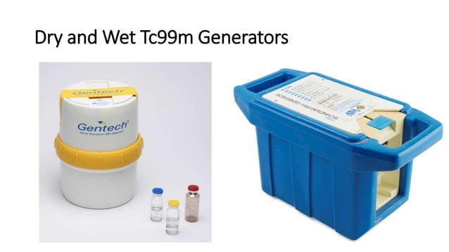 Technetium Generator and safe use of radiopharmaceuticals by T.R.B. | PPTX