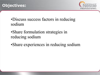 Technical Challenges in Sodium Reduction -- A Product Development ...