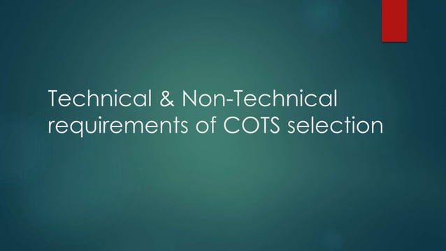 Technical non-technical-requirement-of-cots-selection | PPTX | Computer ...
