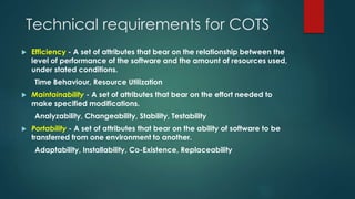 Technical non-technical-requirement-of-cots-selection | PPTX