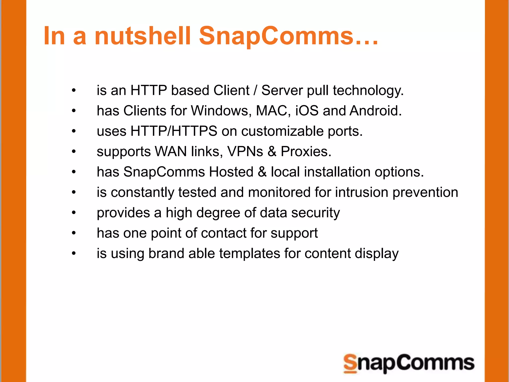 SnapComms Technical overview | PPTX | Operating Systems | Computer ...