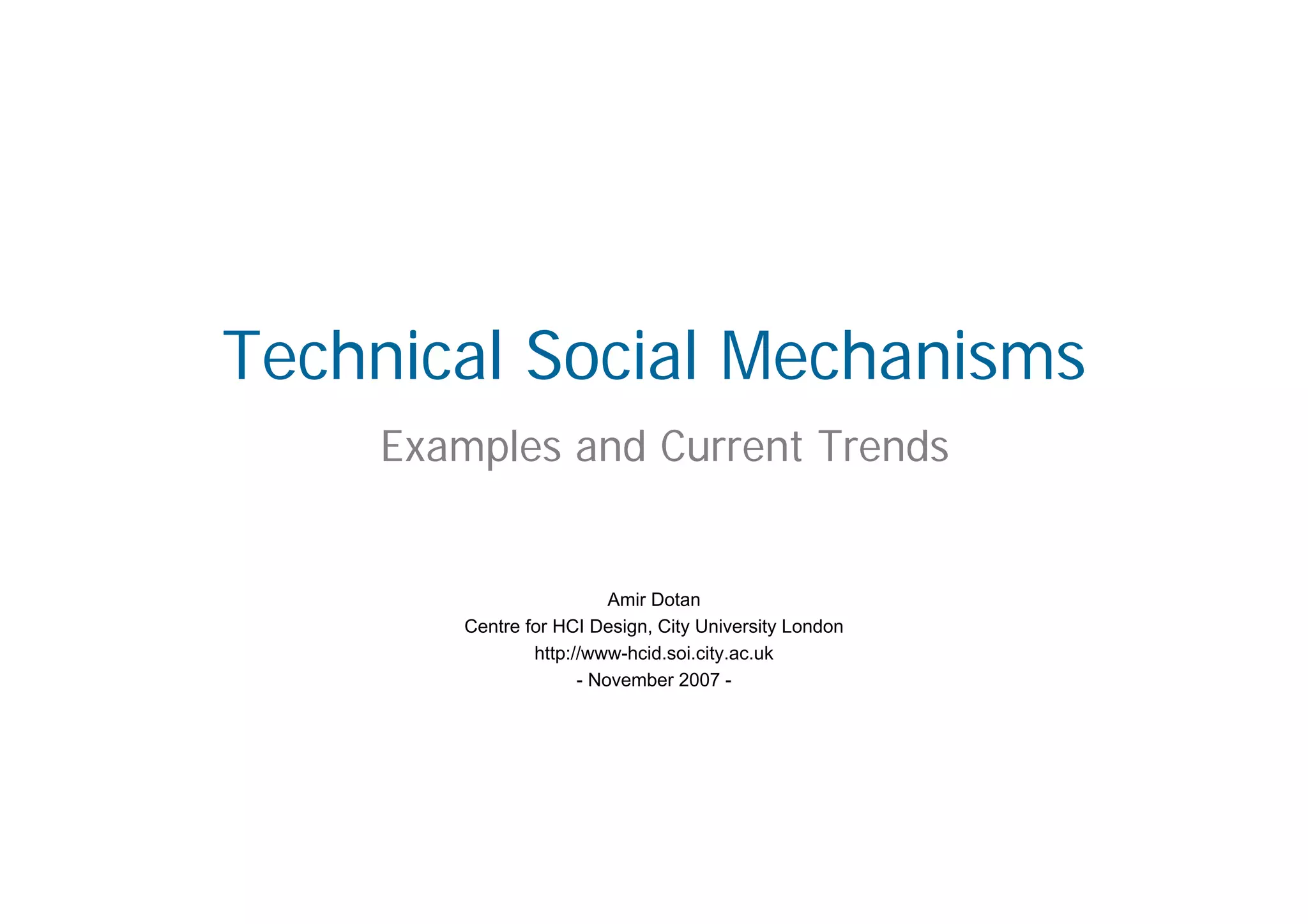 Technical Social Mechanisms - Examples and current trends | PPT