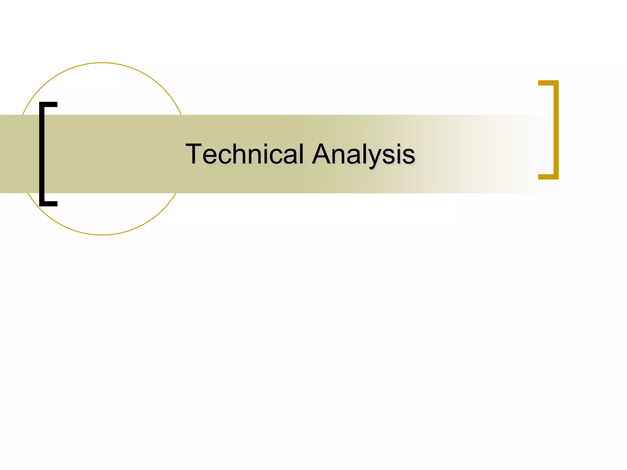 Technical analysis ppt | PPT