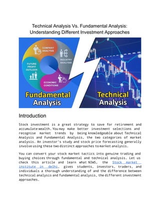 Technical Analysis Vs. Fundamental Analysis_ Understanding Different Investment Approaches | PDF