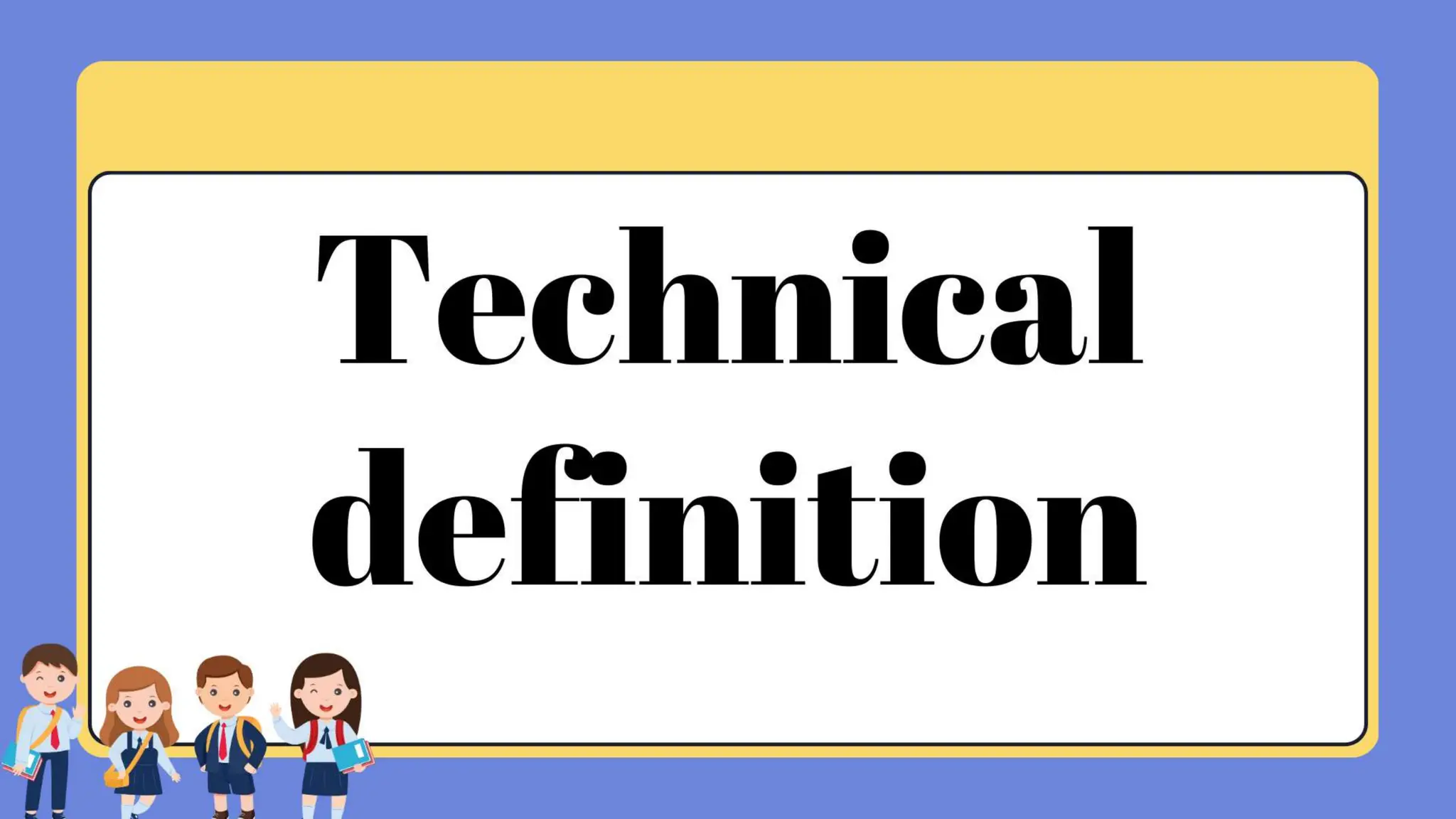 TECHNICAL AND OPEARTIONAL DEFINITION PPT | PPTX