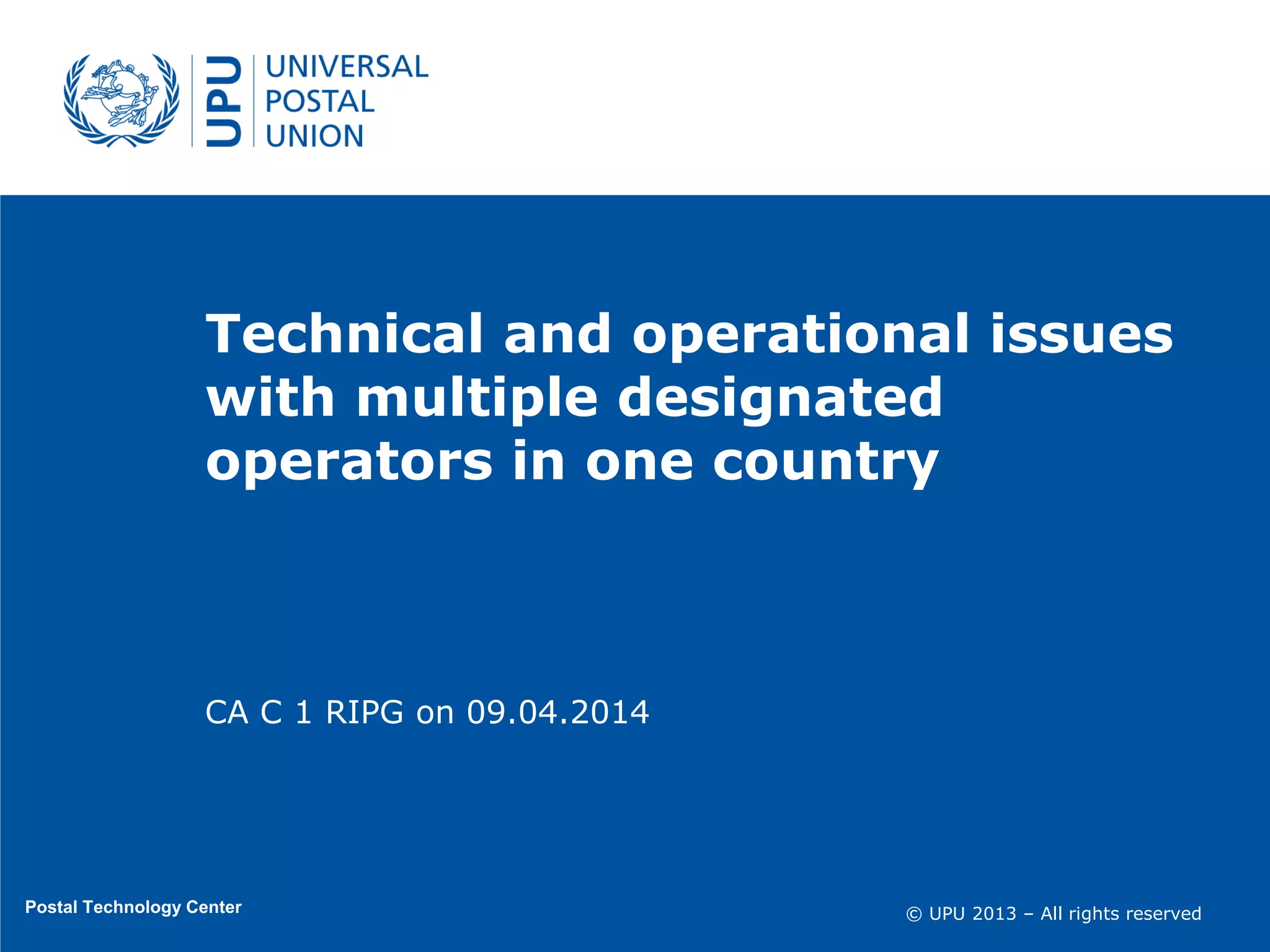 Technical and operational issues with multiple designated operators in ...